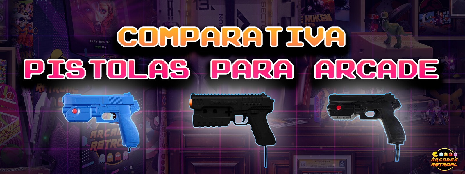 Comparativas pistolas para arcade - Arcades Retroal